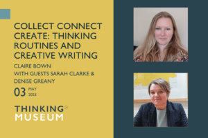 Collect Connect Create: Thinking Routines and Creative Writing
